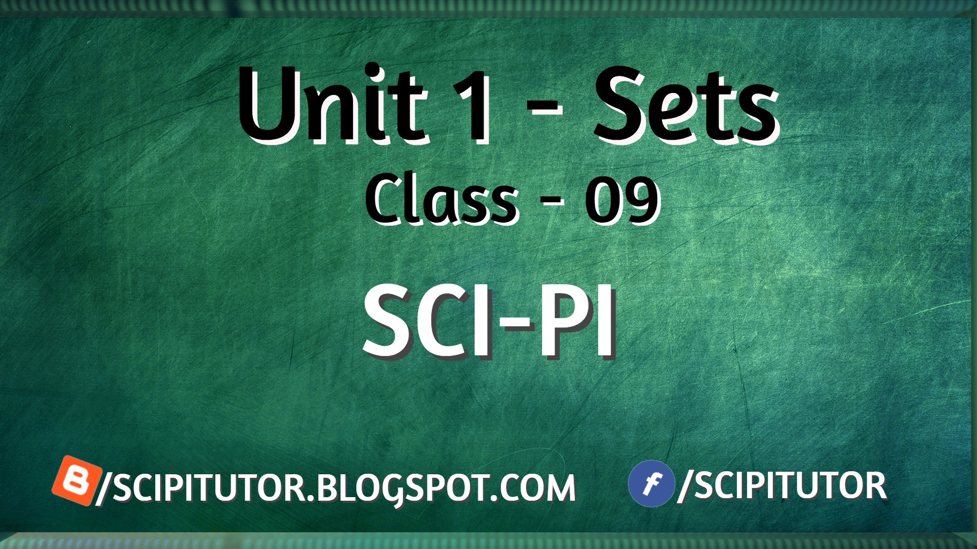 Sets - Unit 1 | Class 09 | Notes and Important Formulae