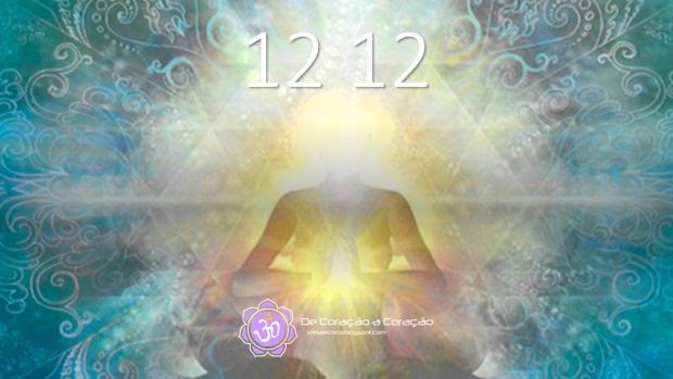 ♥ De Coração a Coração ♥: 12:12 - ATIVAÇÃO DO AMOR INCONDICIONAL