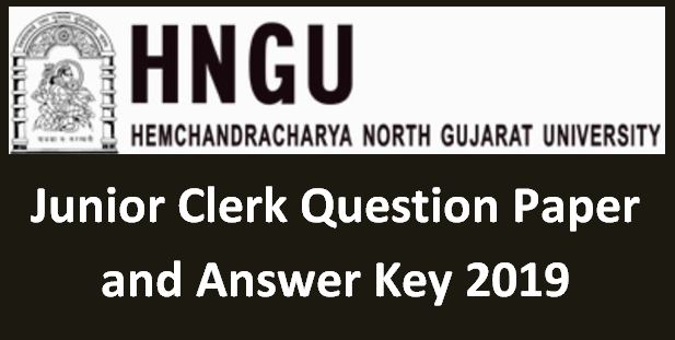 HNGU Junior Clerk Answer Key 03/11/2019 and Question Paper