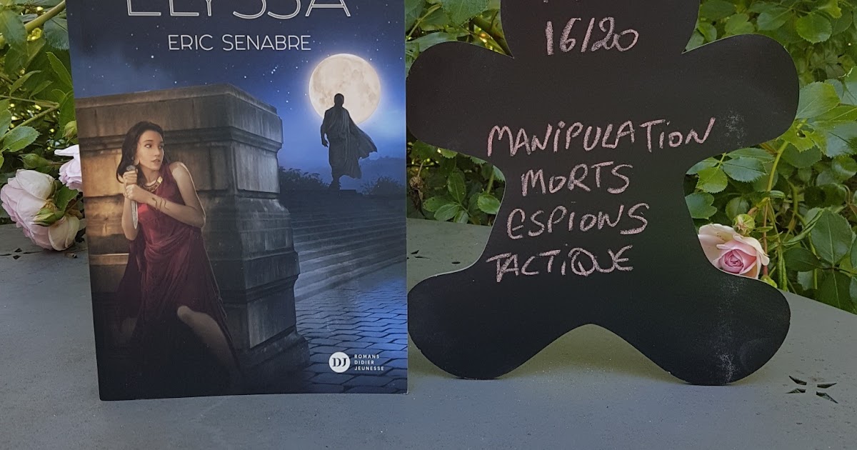 Les lectures de Mylène: Elyssa de Carthage de Eric Senabre