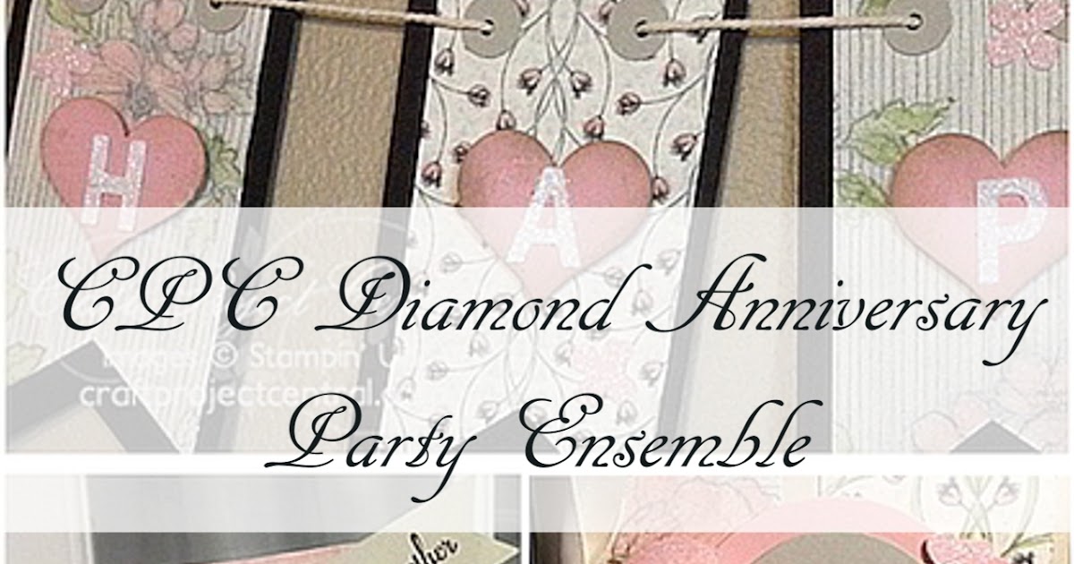 CPC Diamond Anniversary Party Ensemble [Create With Christy]