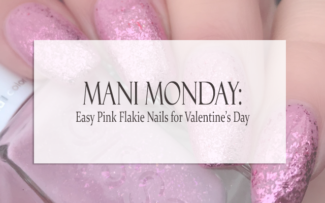 MANI MONDAY: Easy Pink Flakie Nails for Valentine's Day - Prairie Beauty