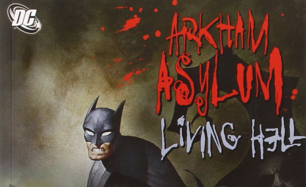 365 Comics por Año: ARKHAM ASYLUM: LIVING HELL