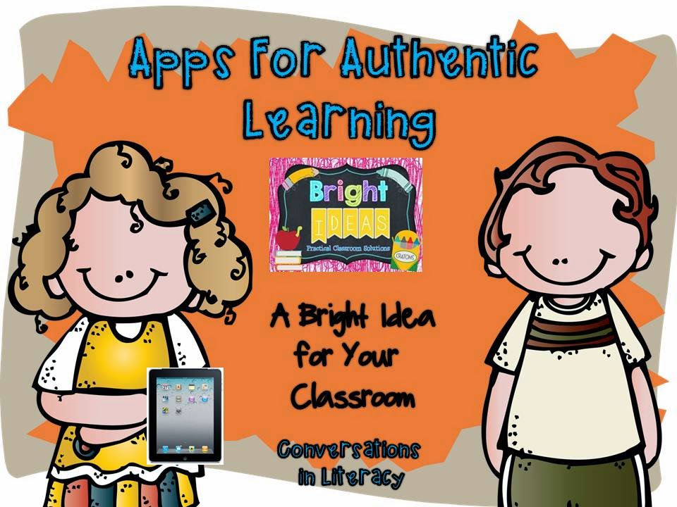 Apps for Authentic Learning-No Games! - Conversations in Literacy