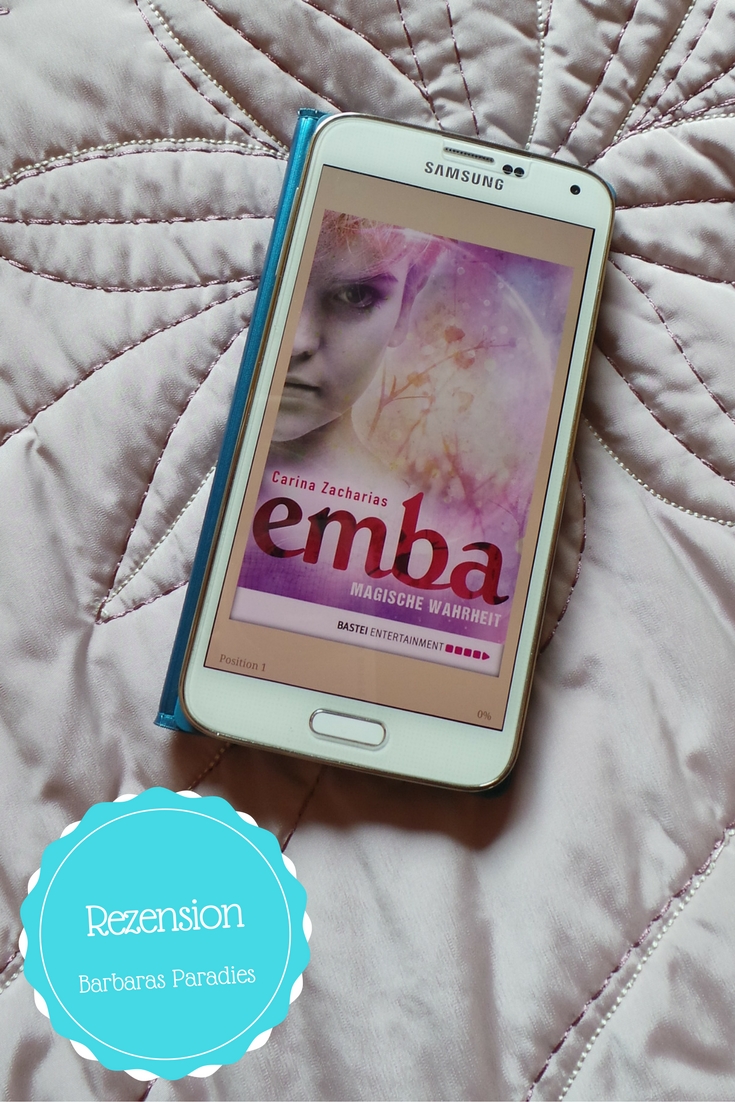 Buchrezension #84 Emba 2 - Magische Wahrheit von Carina Zacharias