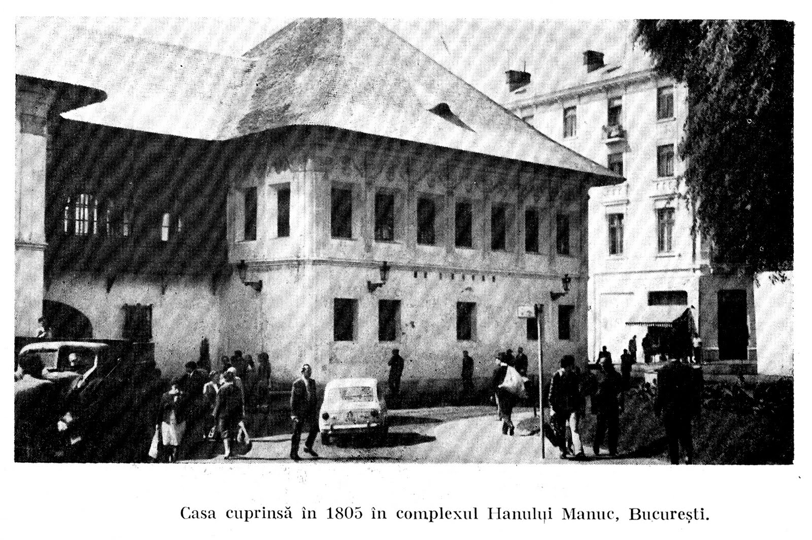 Hanul Manuc – O poveste in imagini - Bucurestii Vechi si Noi