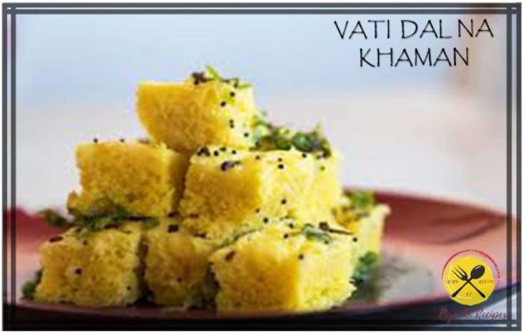 Vati Dal na Khaman | Surti Khaman Recipe | Chana dal Khaman Recipe: By ...