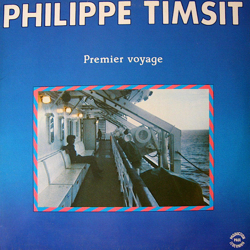 les sensass sillons: Philippe Timsit - Premier voyage (1980)