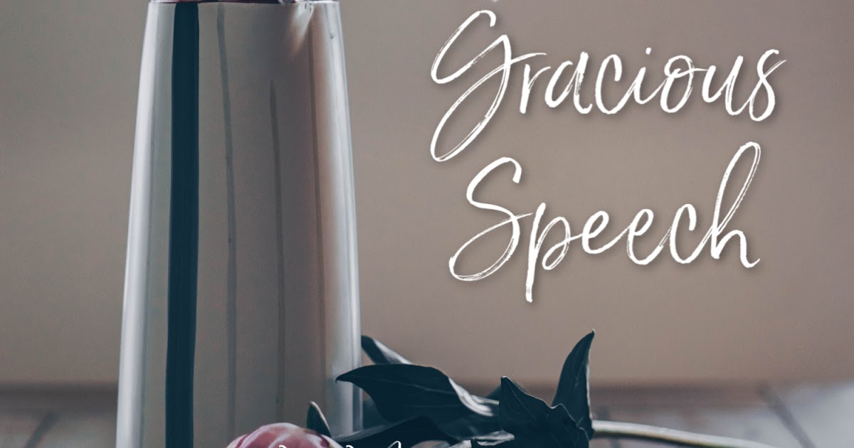 Woman to Woman: Gracious Speech