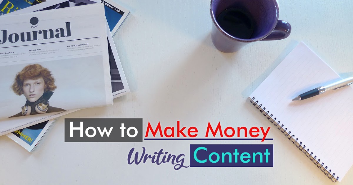 How to Make Money Writing Content