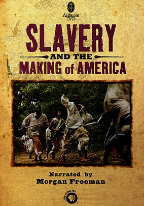 Slavery and the Making of America - PBS - All 4 Parts - Uncle Sam's Guide