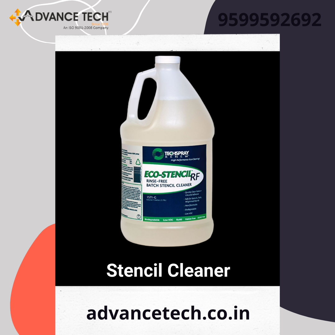 Advantage of Stencil Cleaner Advancetech