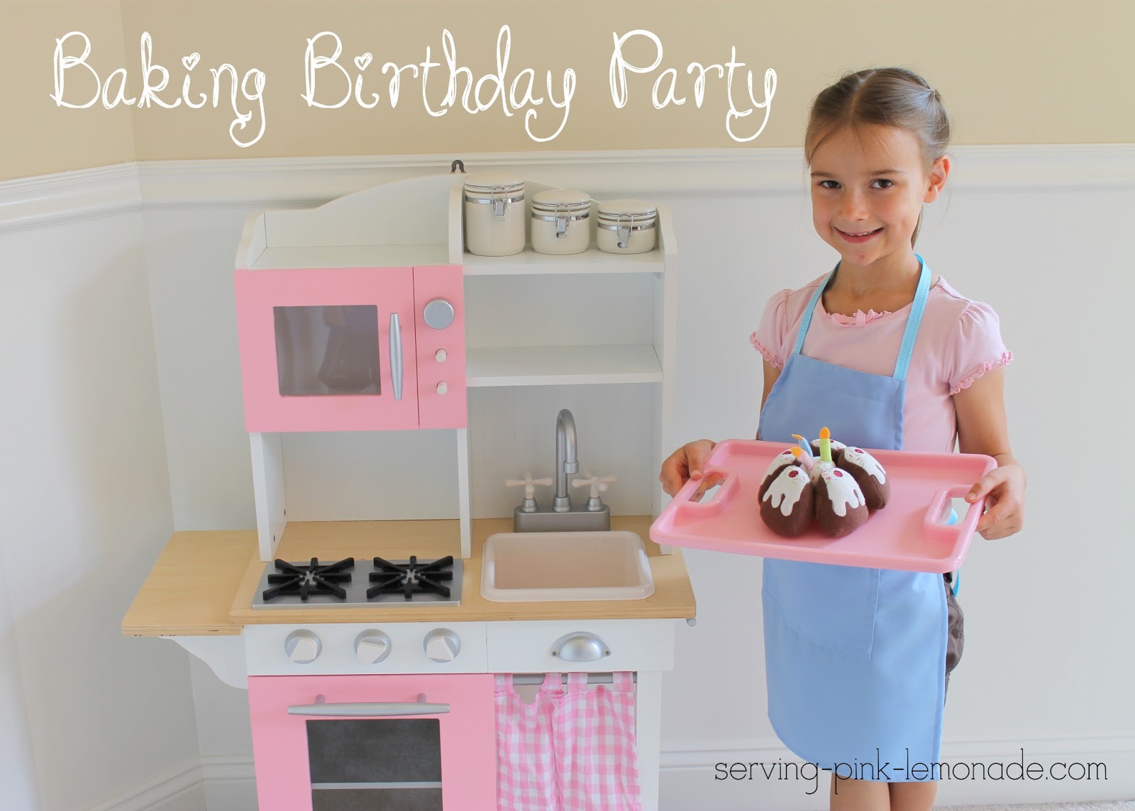 Serving Pink Lemonade: Baking Birthday Party