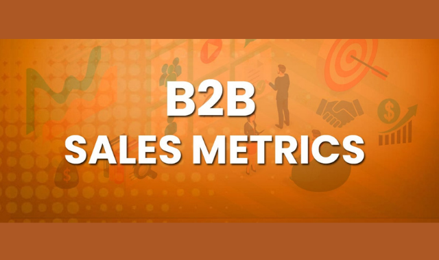 Which B2B Sales Metrics Should Be Monitored? #Infographic - Visualistan