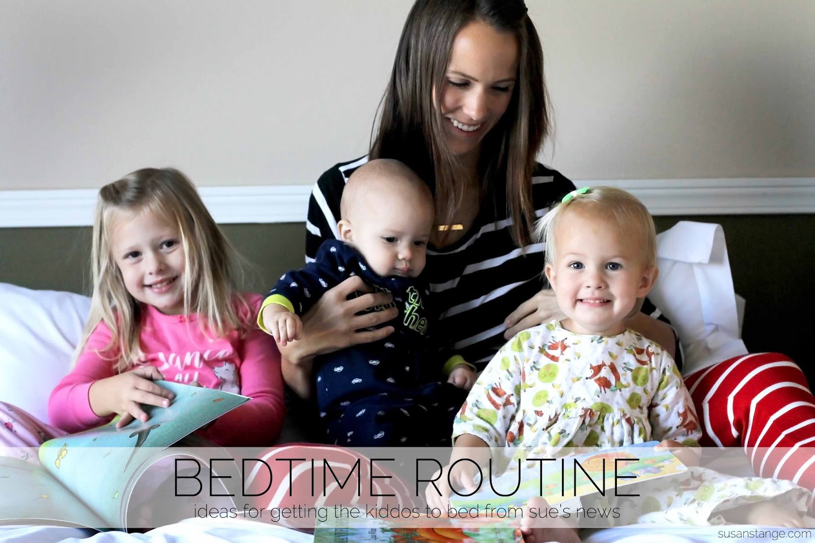 Tips for your Bedtime Routine | Mommy Style Monday | Sue's News