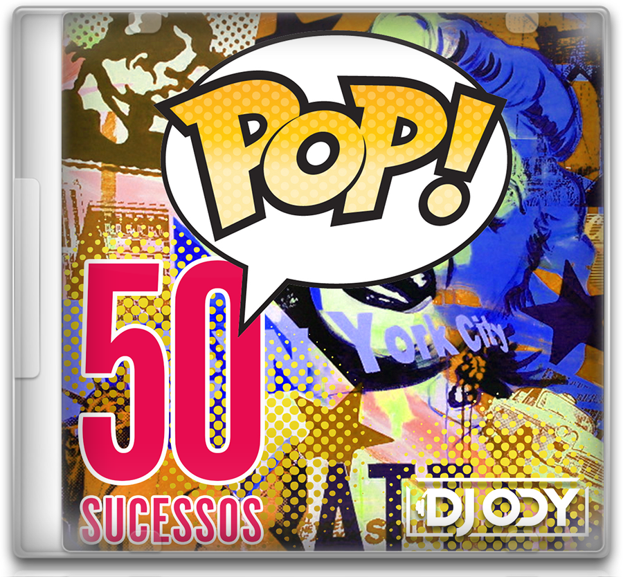 DJ ODY RS: PLAYLIST POP - 50 SUCESSOS