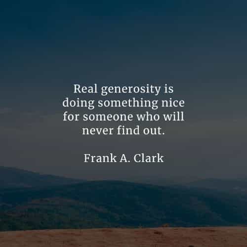 44 Generosity quotes that will inspire your life positively