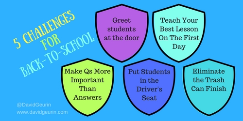 The DavidGeurin Blog 5 Challenges To Your Best School Year Ever the-davidgeurin-blog-5-challenges-to-your-best-school-year-ever