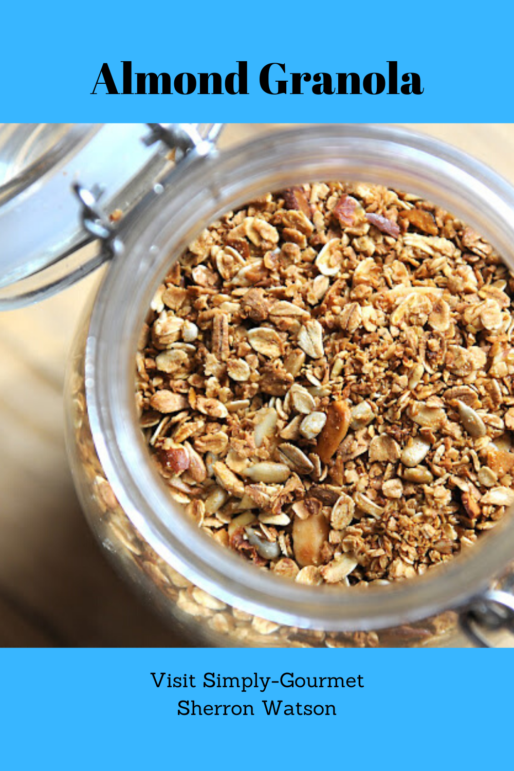 Simply Gourmet: Almond Granola
