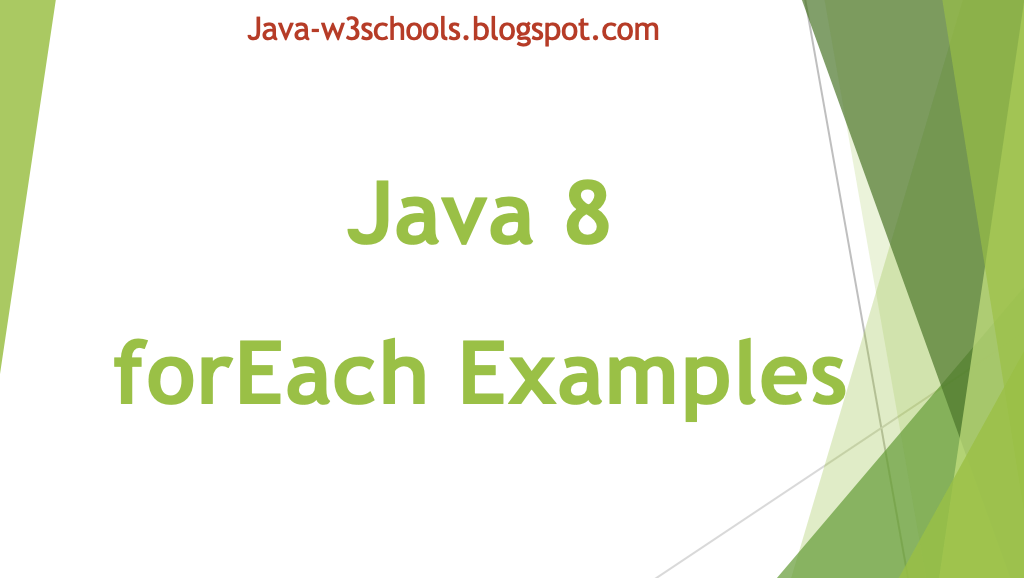 Java 8 forEach Examples on List, Set and Map | JavaProgramTo.com Java 8 forEach Examples on List, Set and Map | JavaProgramTo.com