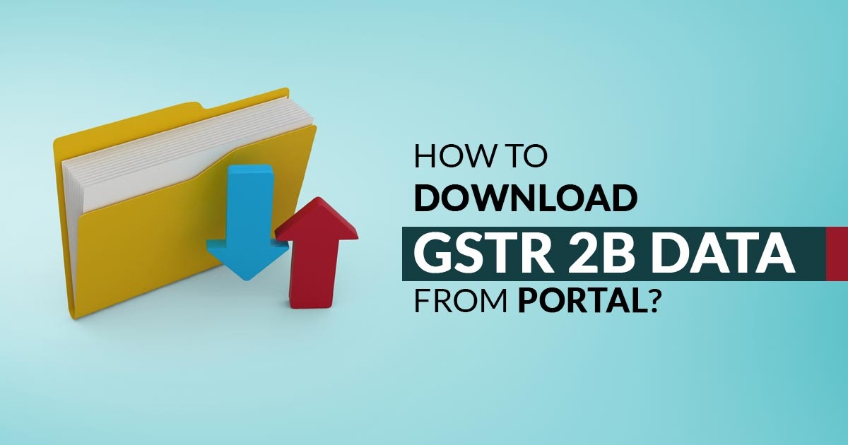 Full Process to Download Excel, JSON File Format of GSTR 2B on Portal
