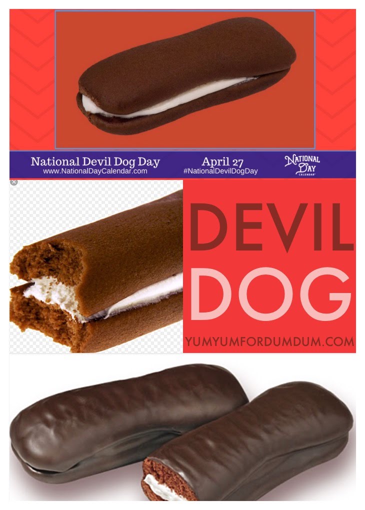 Yum Yum for Dum Dum: Devil Dog
