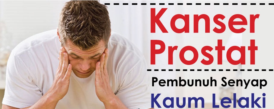 Simptom Dan Tanda Kanser Prostat Bagi Lelaki