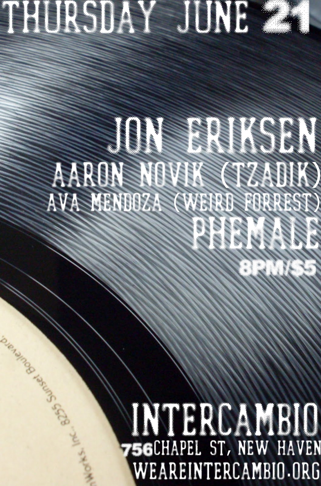 Jon Eriksen / Aaron Novik / Ava Mendoza / Phemale @ InterCambio 7/21 ...