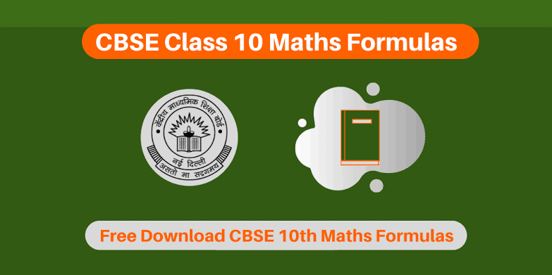All Important Maths Formulas Class 10 For 2021 Board Examination PDF ...