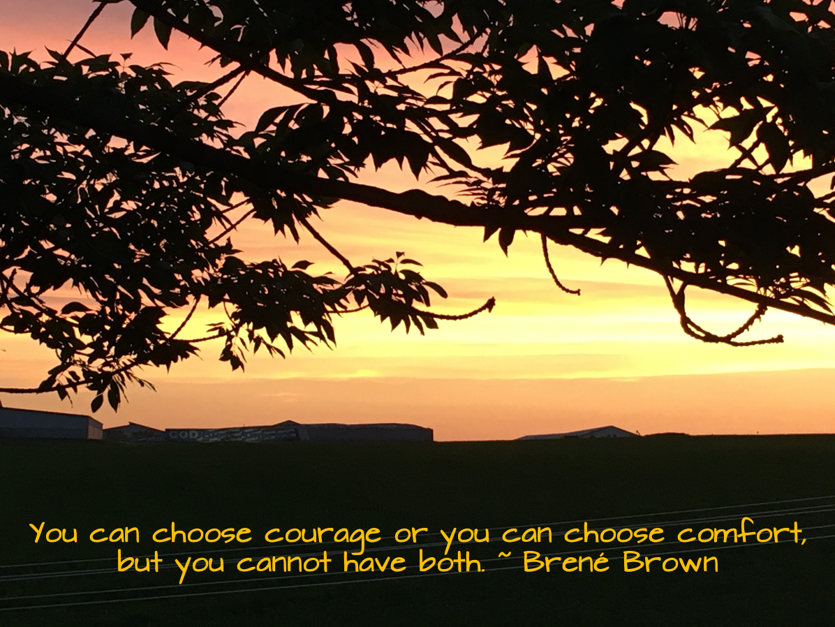 Courage Over Comfort | The Corner On Character