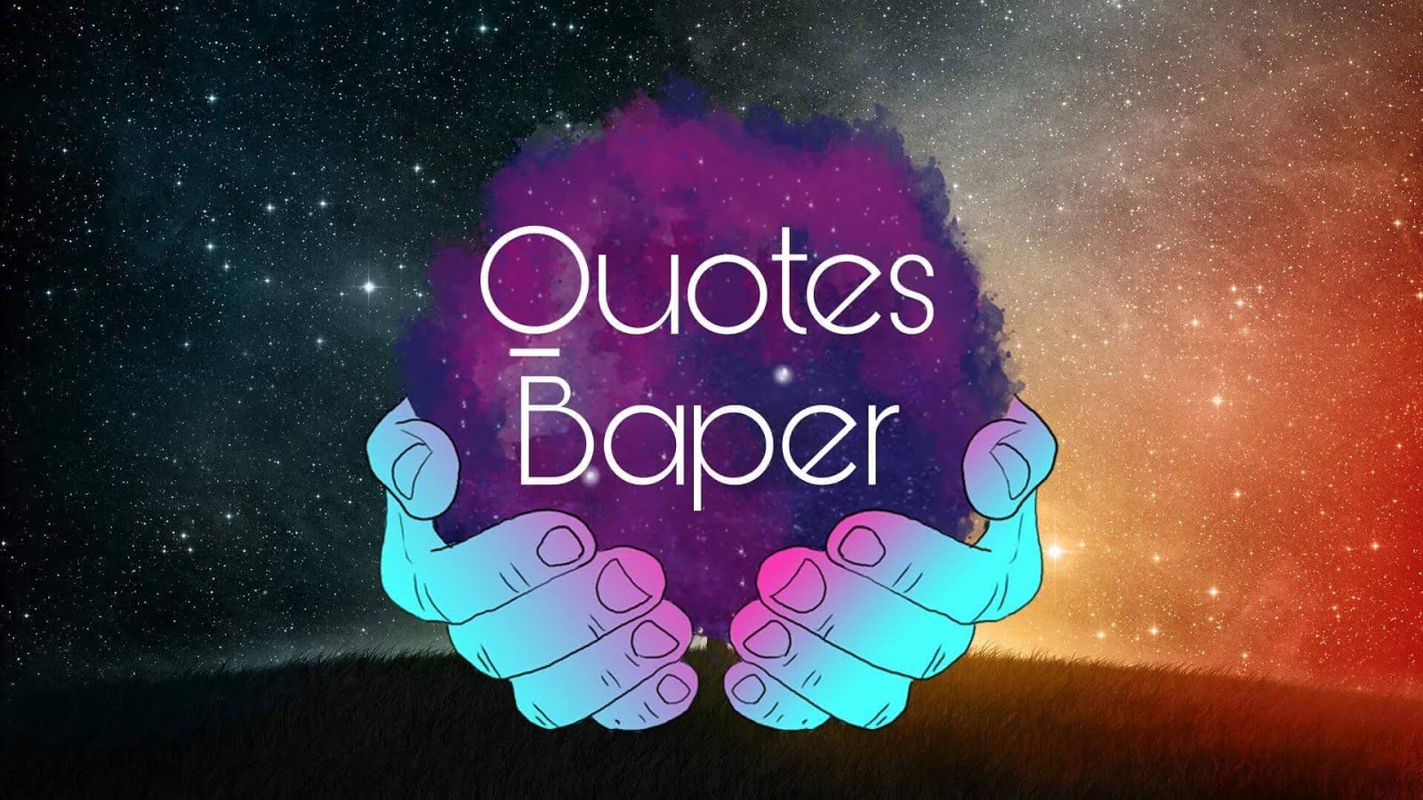 Kumpulan quote dan kata-kata baper