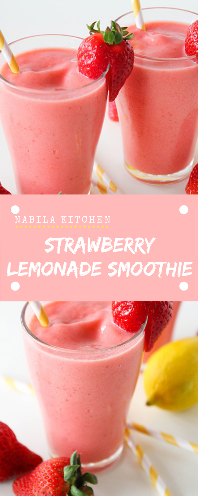 Strawberry Lemonade Smoothie - Nabila Kitchen