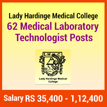 Lady Hardinge Medical College Recruitment 2020 - 62 Medical Laboratory ...