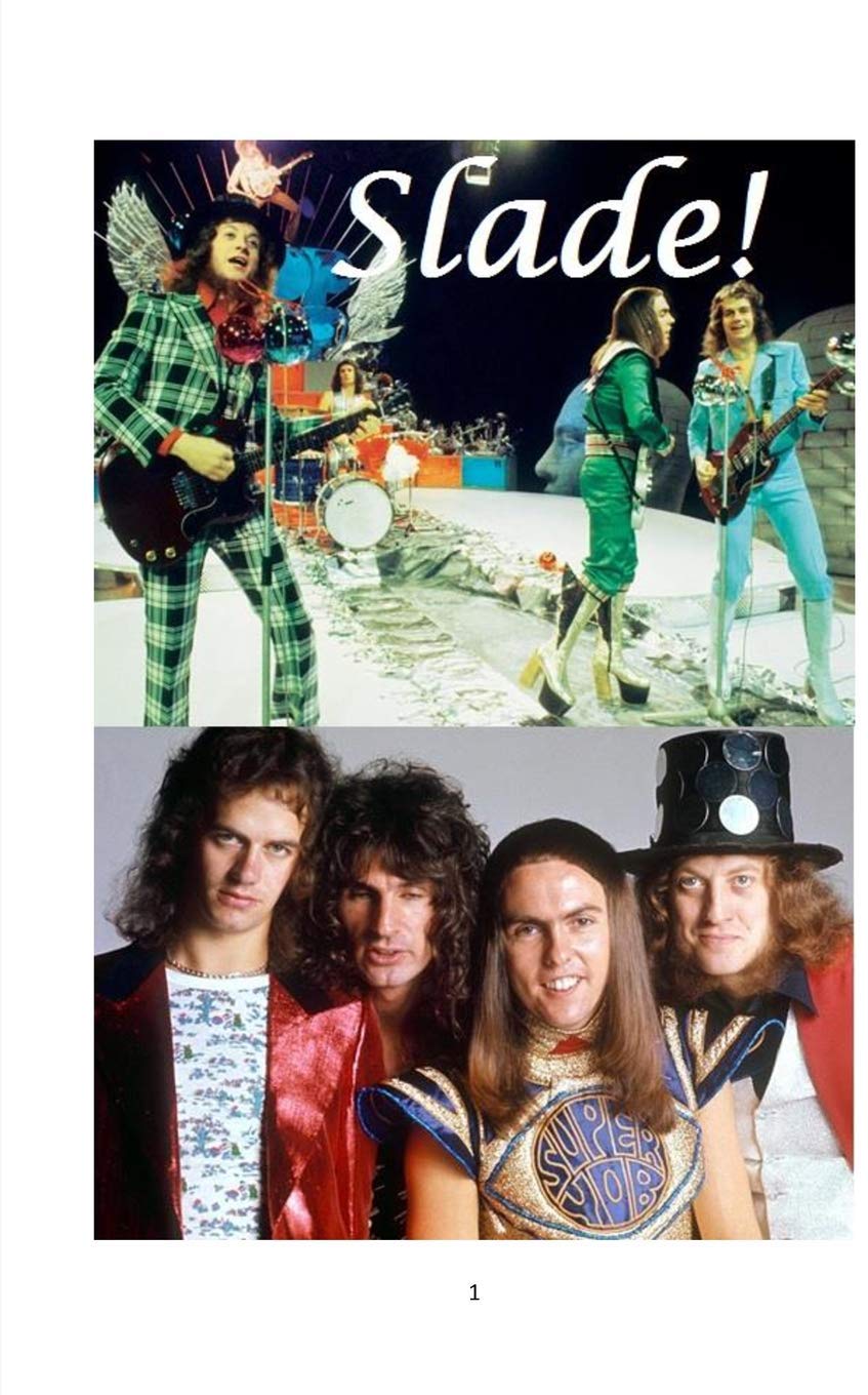 From Roots To Boots: The Slade Story