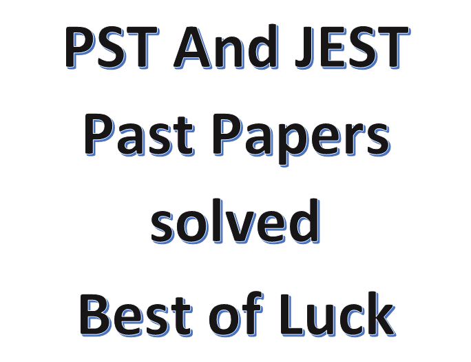 PST JEST Past Papers Solved PST JEST Past Papers Solved