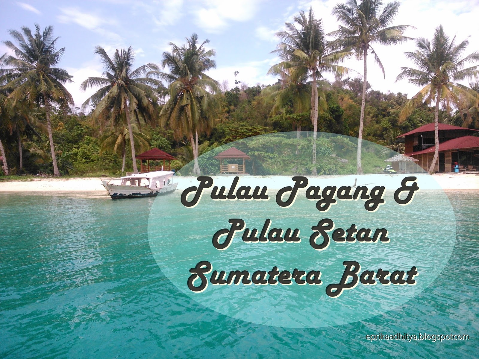 Pulau Pagang dan Pulau Setan Sumatera Barat - Thousands of Miracles