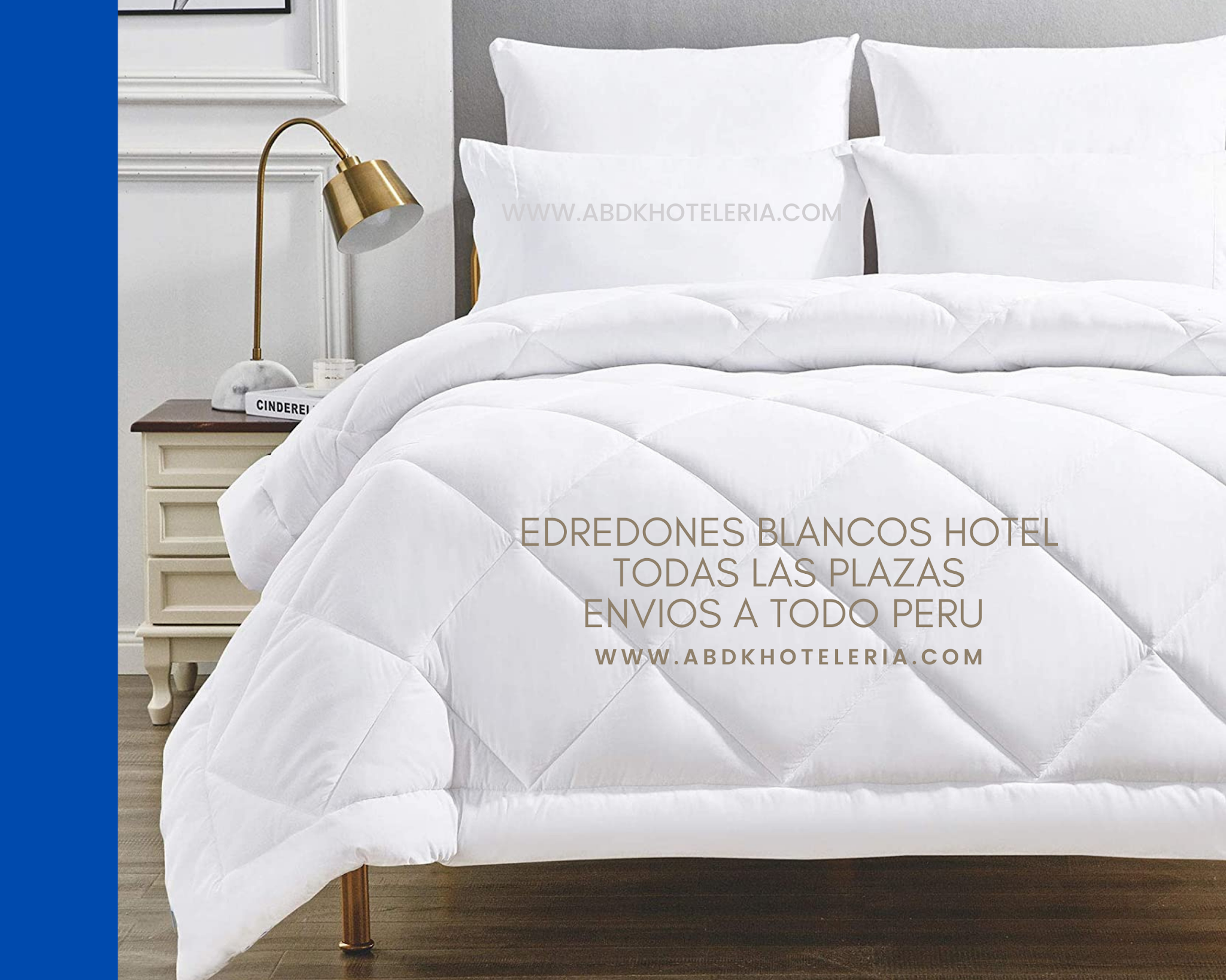 ABDK HOTELERIA PERU : EDREDONES BLANCOS HOTELEROS