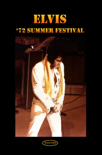 Elvis Day By Day: May 19 - Elvis Summer Festival '72
