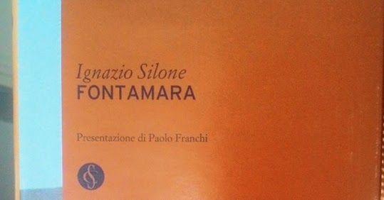 Enzo Montano: da Fontamara - Ignazio Silone