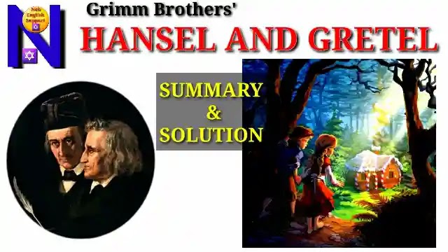 Hansel and Gretel Summary Questions and Answers | The Heritage of Words ...