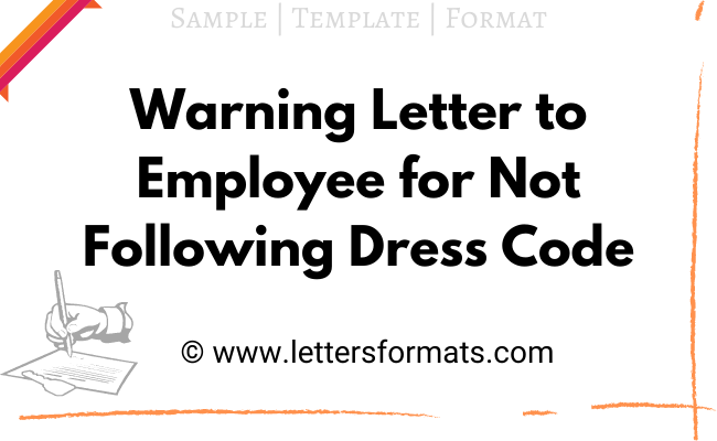 Warning letter to Employee for not following Uniform Dress code