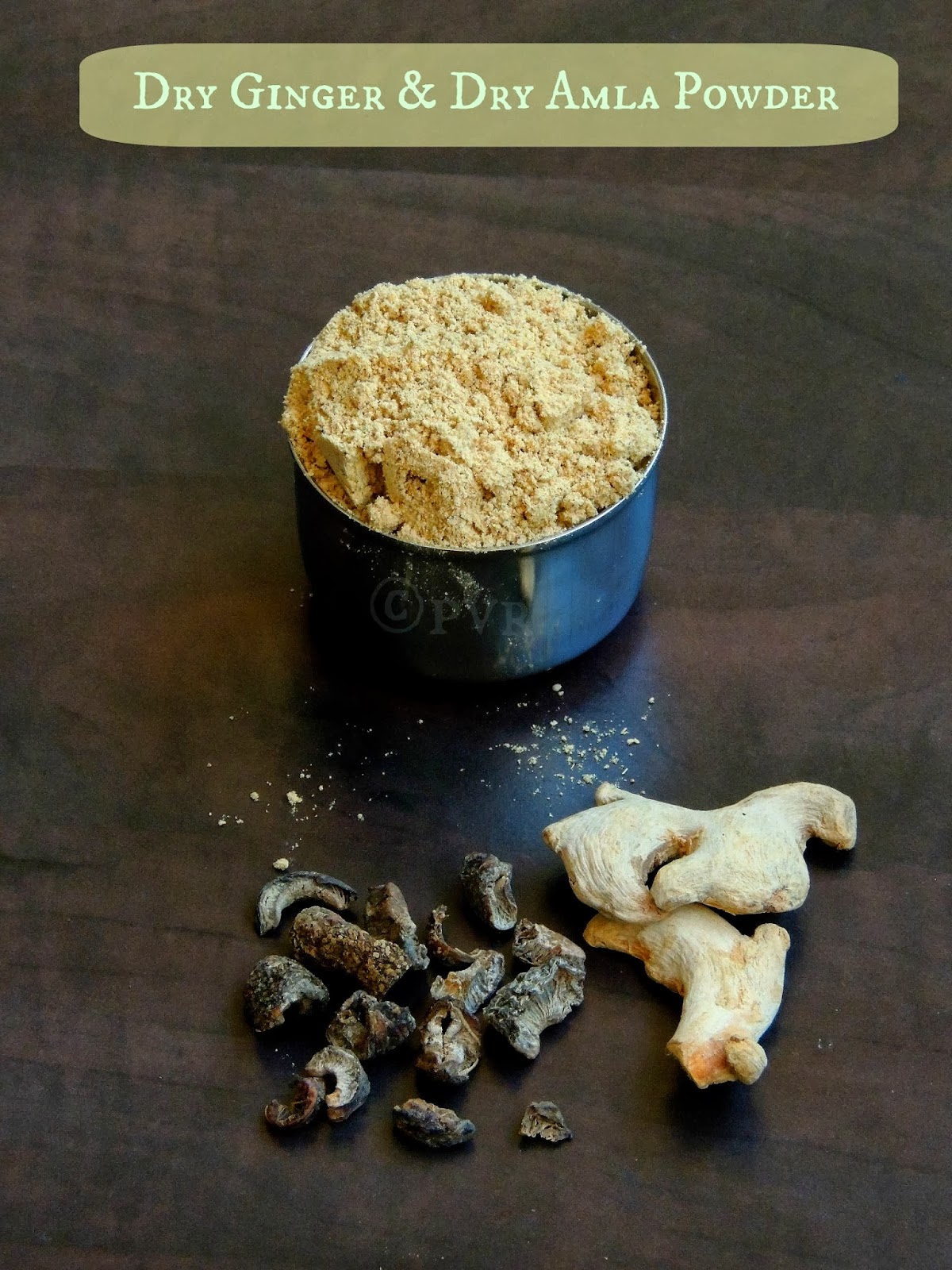 Priya's Versatile Recipes: Dry Ginger & Dry Amla Powder