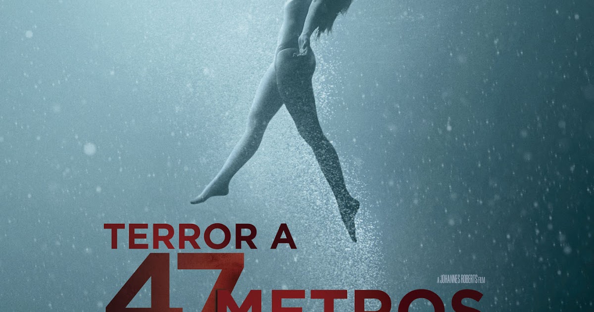 Fielalarte.blogspot.com : LANZAMIENTO DE AFICHE OFICIAL Y TRAILER TEASER DE TERROR A 47 METROS ...