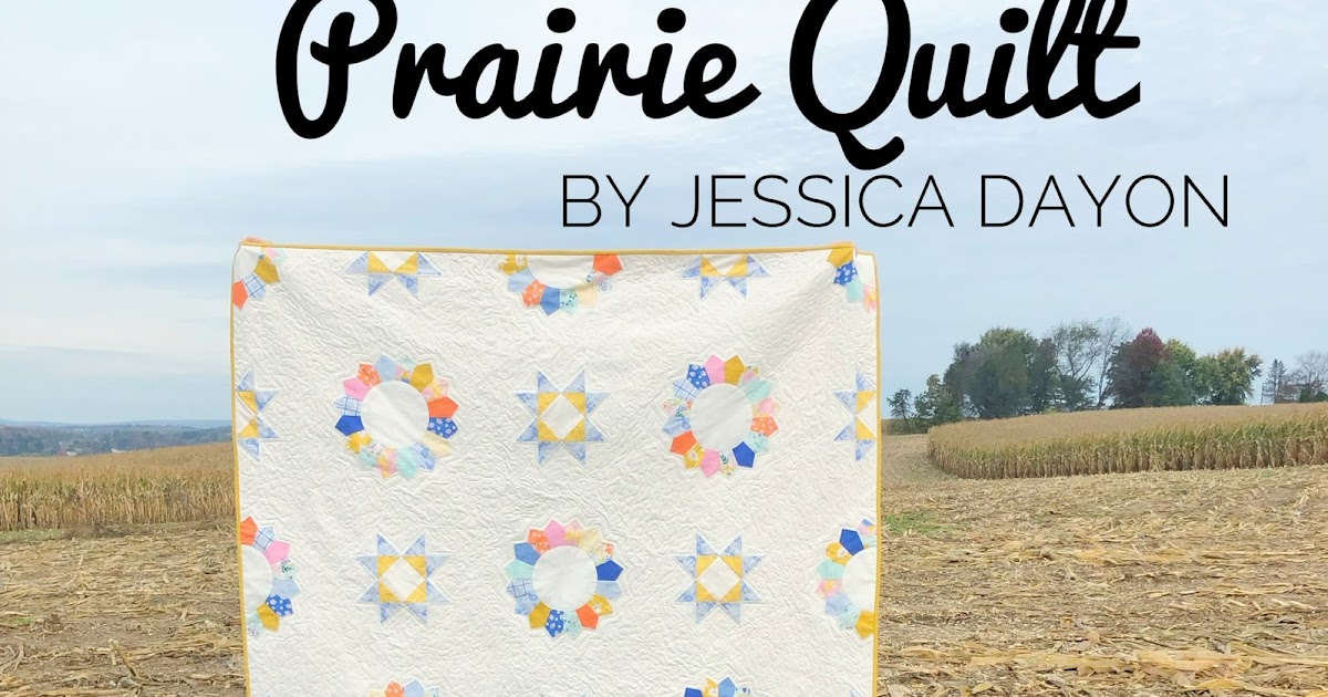 Free Quilt Pattern: Prairie Quilt