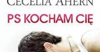 "Ps. Kocham Cię" Cecelia Ahern | Epilog - zaczytana Joana