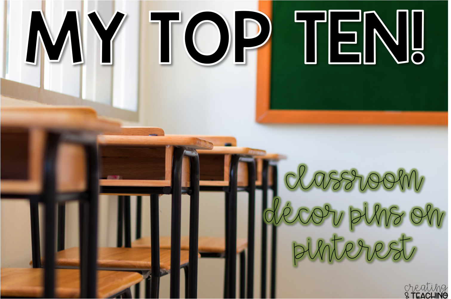 Top 10 Classroom Decor Pins | creating & teaching