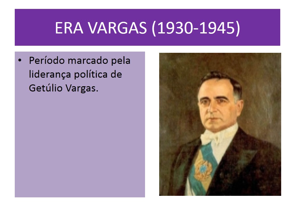Webgeo.net - Geografia e História ao seu alcance: Era Vargas