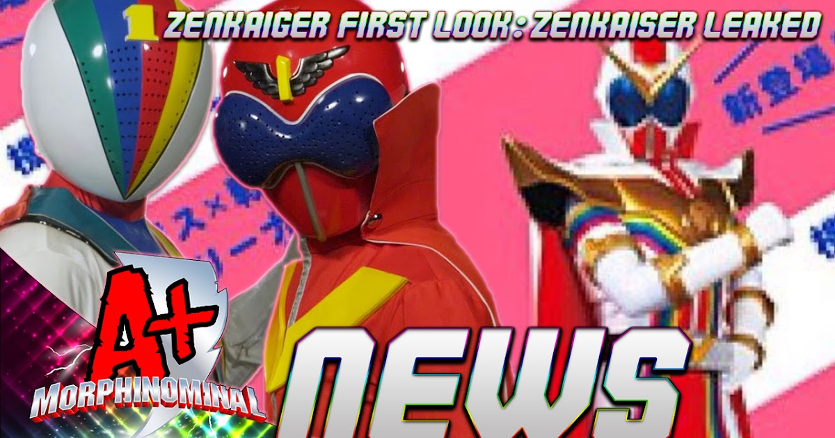 Zenkaiger FIRST LOOK: Zenkaiser Makes His LEAKED Debut! | Akaranger/Big ...