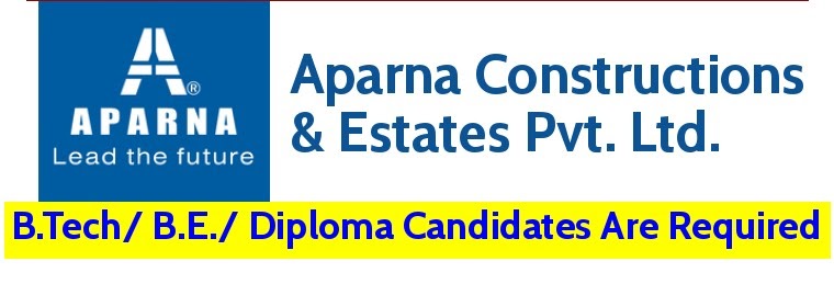 Aparna Construction and Estates Pvt. Ltd Recruitment 12th Pass, ITI ...