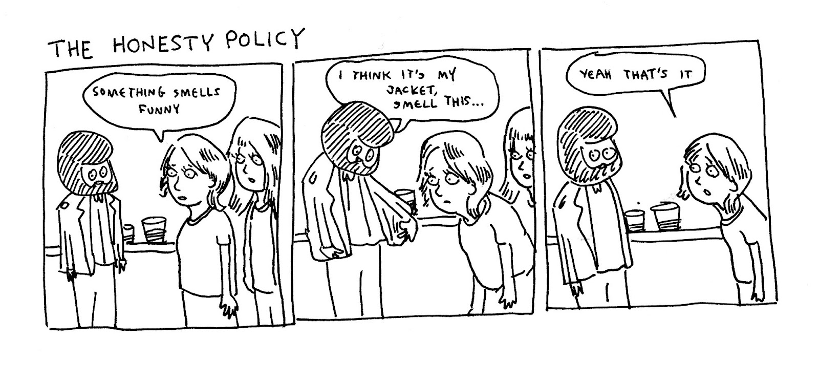 HILARIOUS CONSEQUENCES: THE HONESTY POLICY